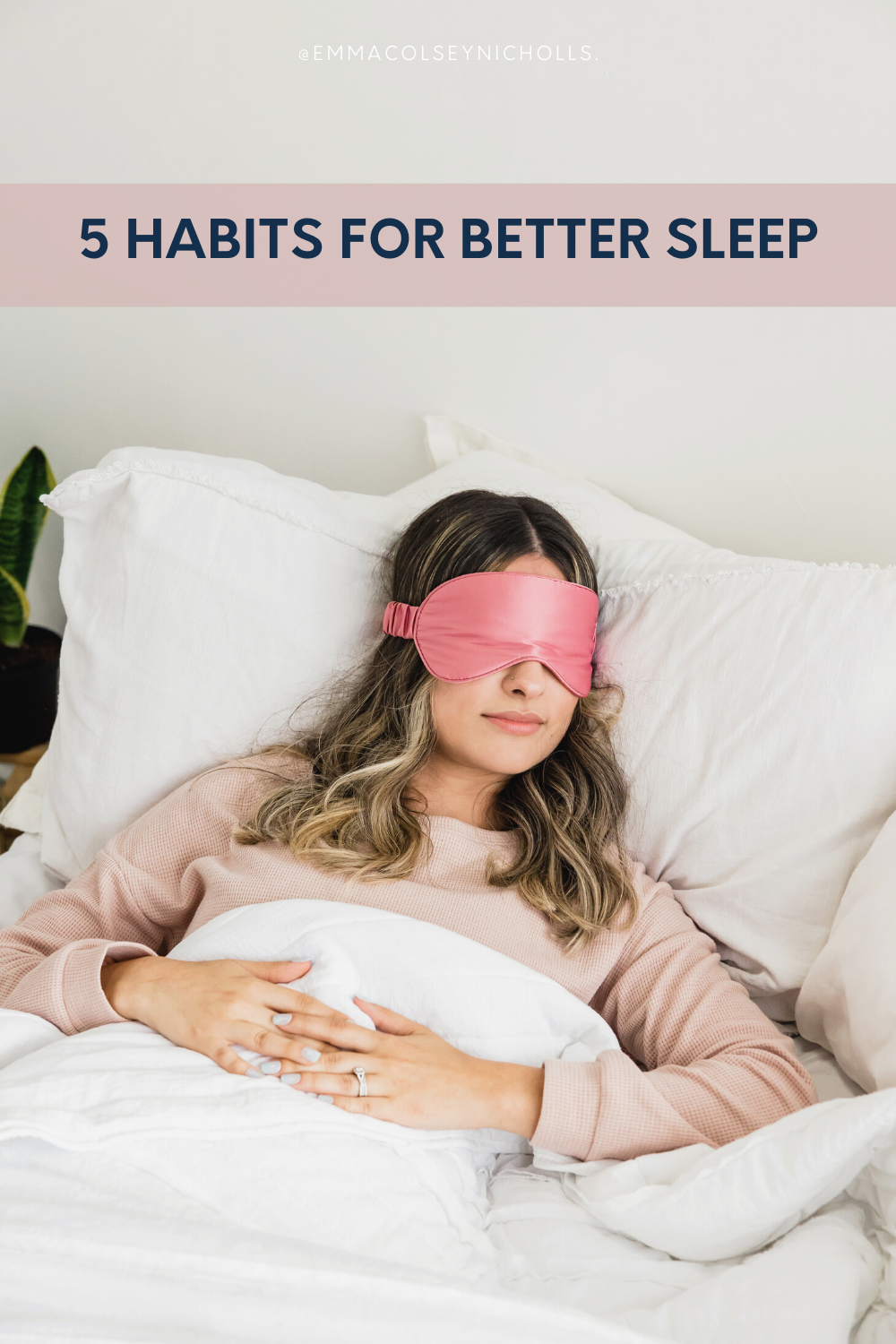 Habits For Better Sleep - 5 Tips For Improved Sleep
